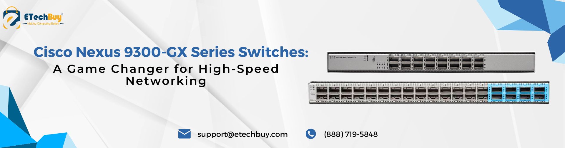 Cisco Nexus 9300-GX Series Switches: A Game Changer for High-Speed Networking